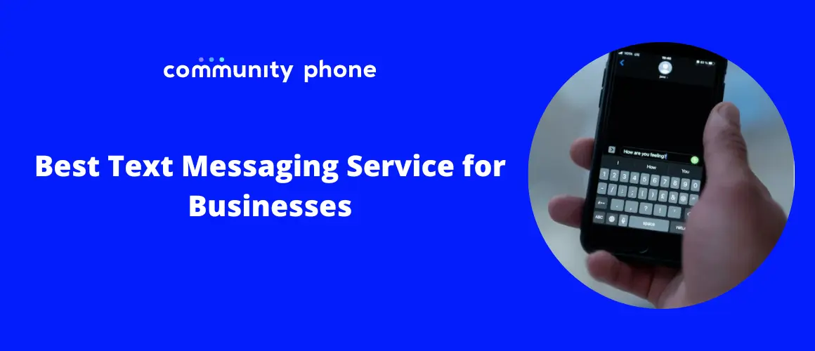 10 Best Business Text Messaging Services | Community Phone