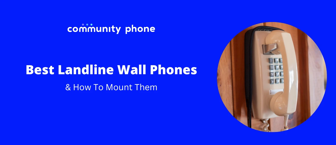 5 Best Landline Wall Phones and How to Mount Them | Community Phone